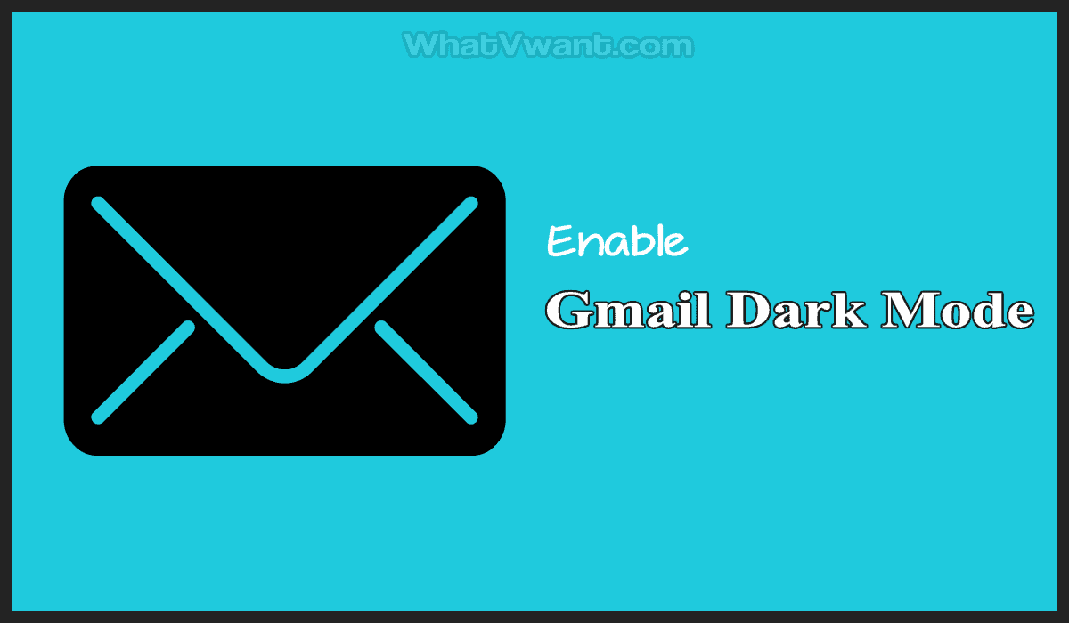 How To Enable Gmail Dark Mode In 2020 On Android, IOS, & Desktop