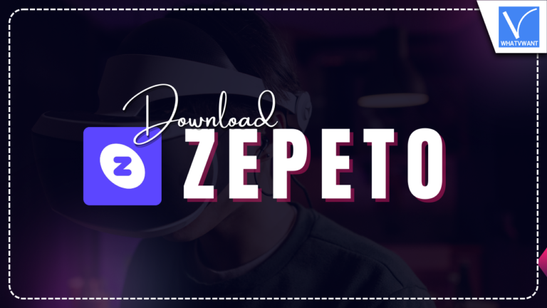 How To Download Zepeto For Mac And Windows [2026] - Whatvwant